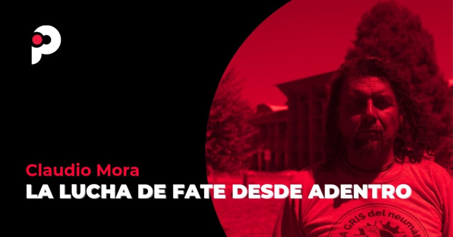 Entrevista a Claudio Mora. La lucha de FATE desde adentro - Periodismo ...